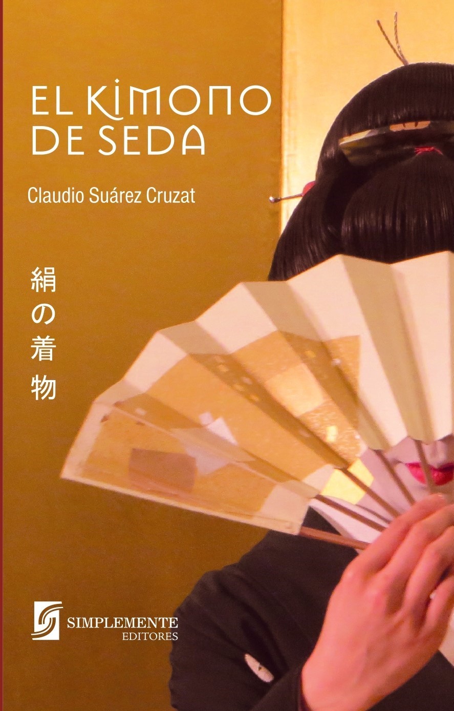 "El kimono de seda": Nueva novela de Claudio Suárez
